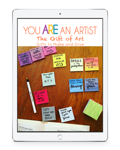 Gifts to Make and Give - You ARE an ARTiST!